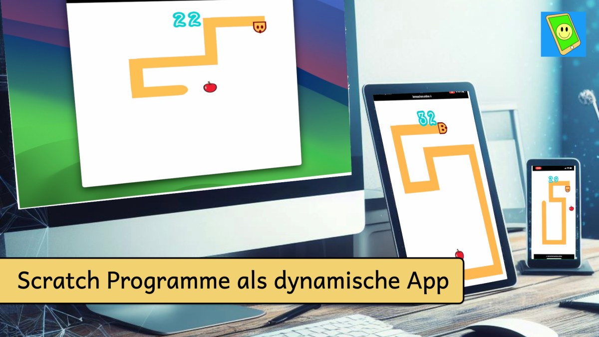 Dynamisch Responsive WebApps für alle Plattformen mit Scratch erstellen – LernSachen