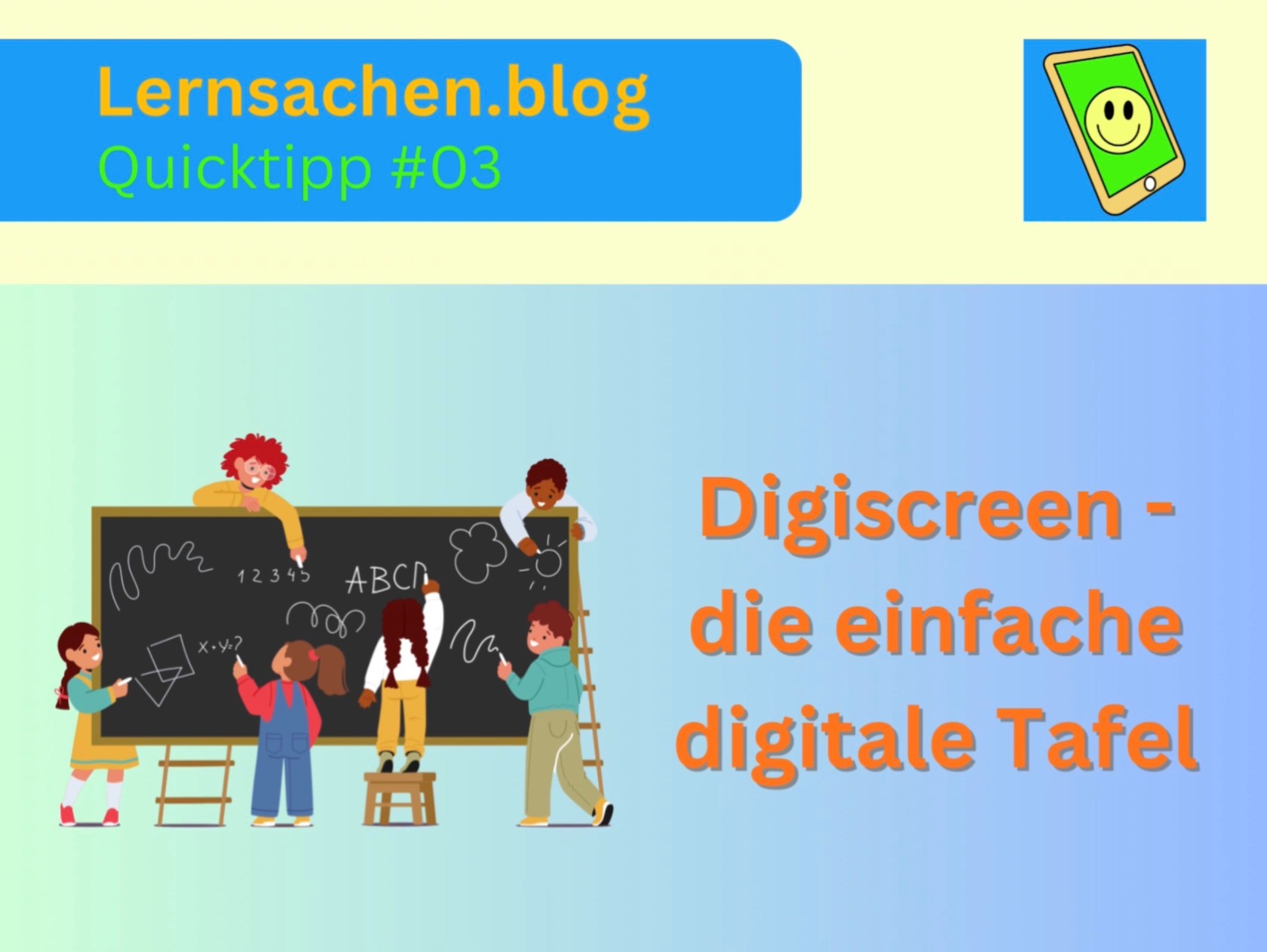 Digiscreen – Die einfache digitale Tafel – LernSachen